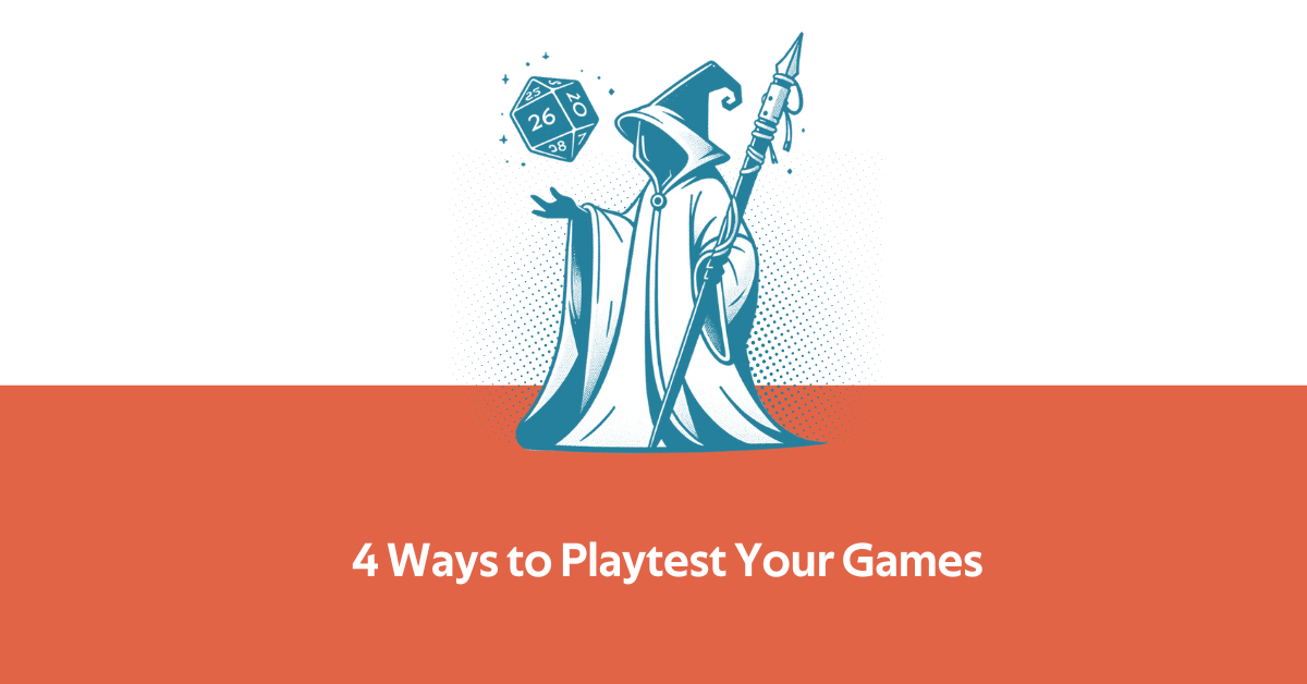 4 Ways to Playtest Your Games - Tabletop Creator
