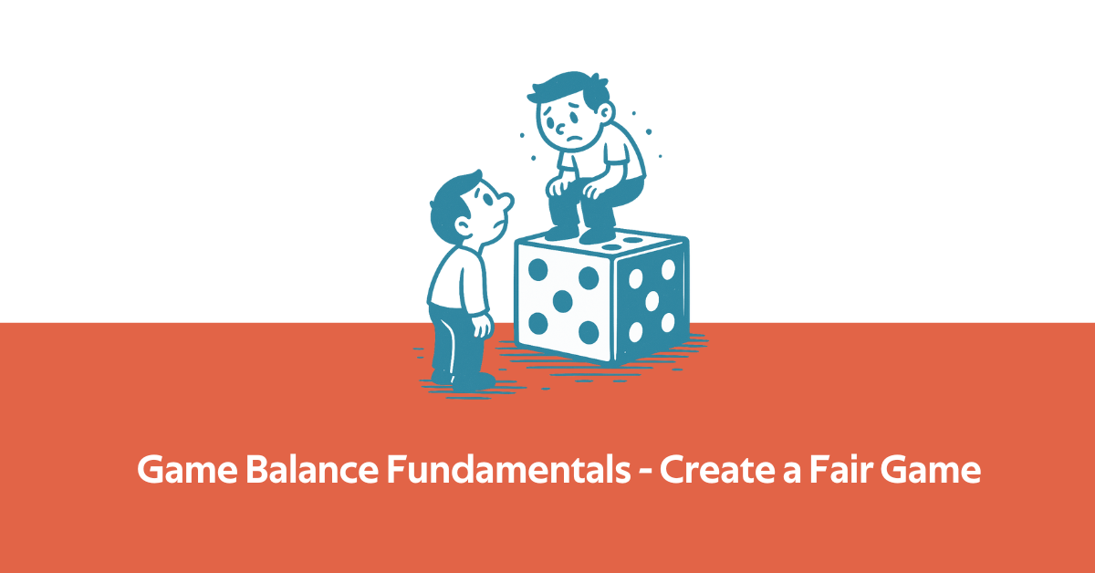 Game Balance Fundamentals - Create a Fair Game - Tabletop Creator